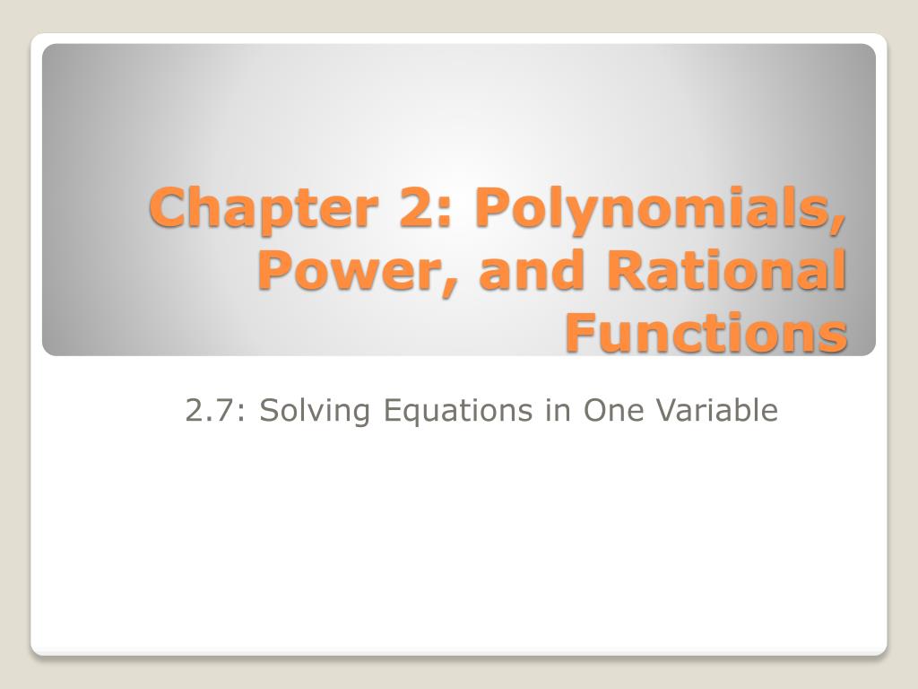 PPT - Chapter 2: Polynomials, Power, and Rational Functions PowerPoint ...
