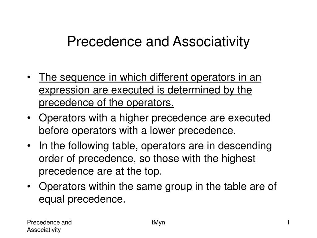 PPT - Precedence and Associativity PowerPoint Presentation, free ...