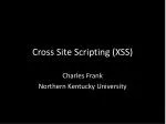 PPT - Cross-Site Scripting Attack (XSS) PowerPoint Presentation, free ...