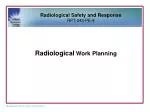 PPT - Radiological Work Permits PowerPoint Presentation, free download ...