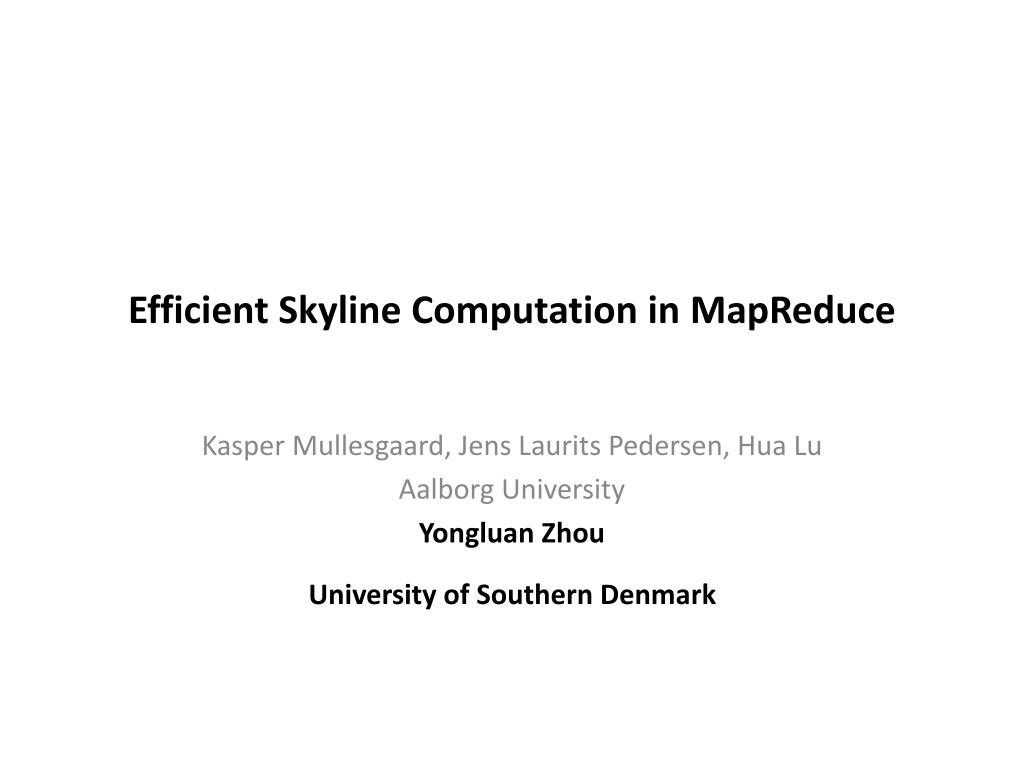 Ppt Efficient Skyline Computation In Mapreduce Powerpoint Presentation Id6835337
