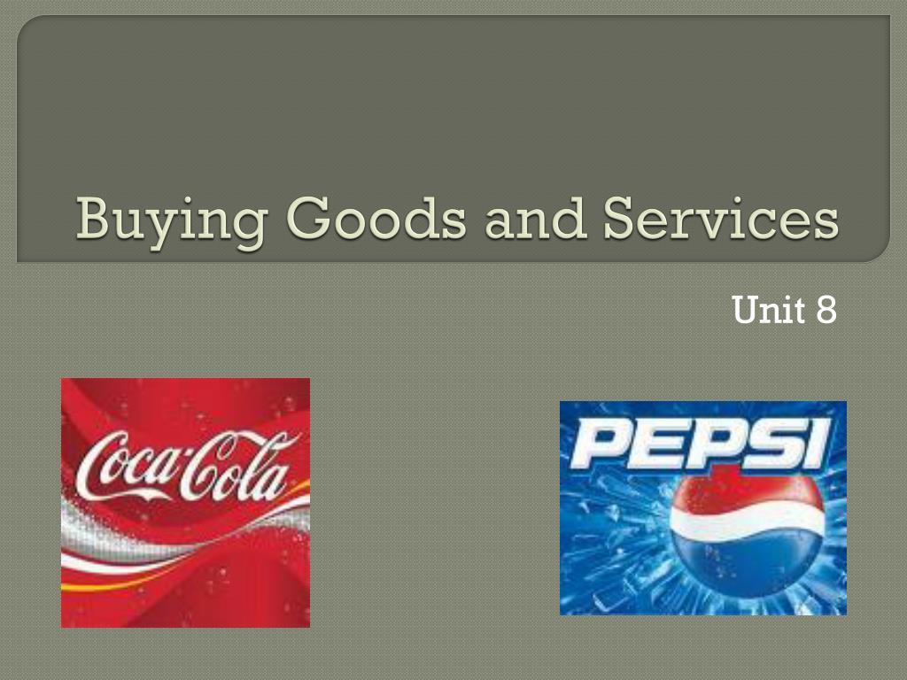 PPT - Buying Goods and Services PowerPoint Presentation, free download ...