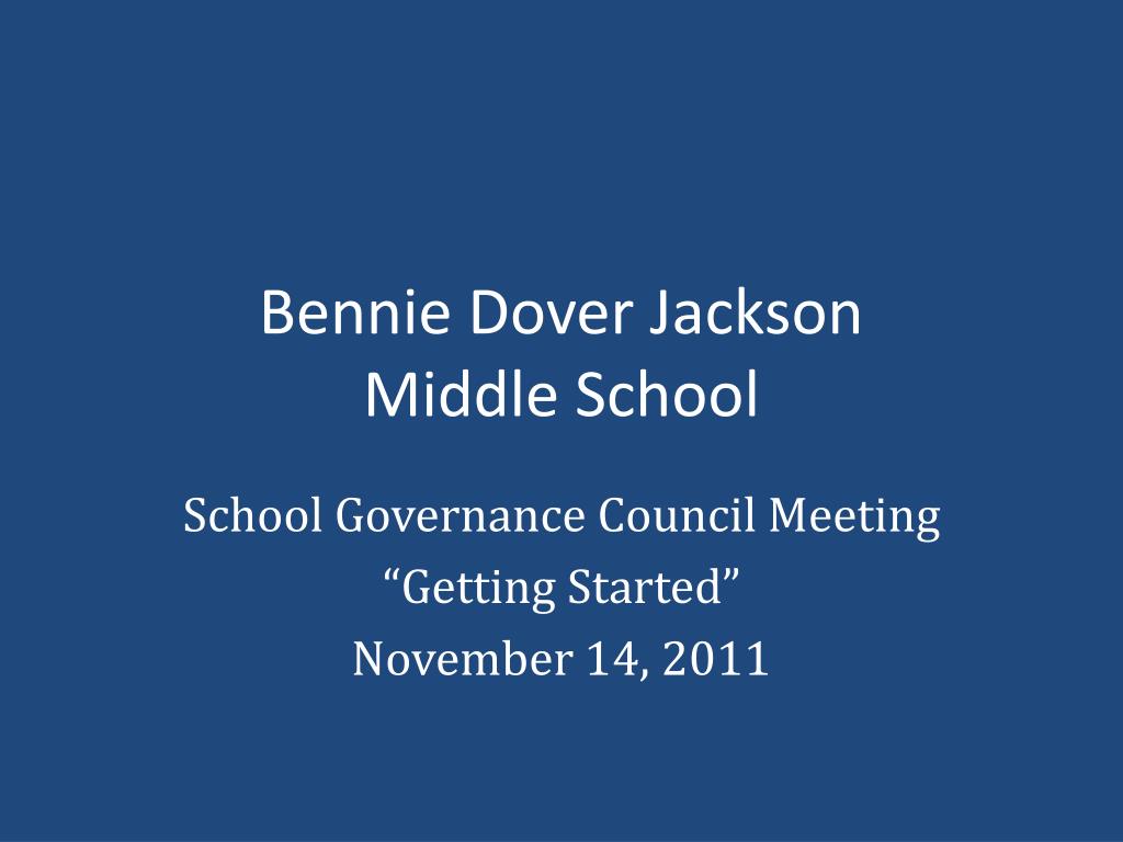 PPT - Bennie Dover Jackson Middle School PowerPoint Presentation, free ...