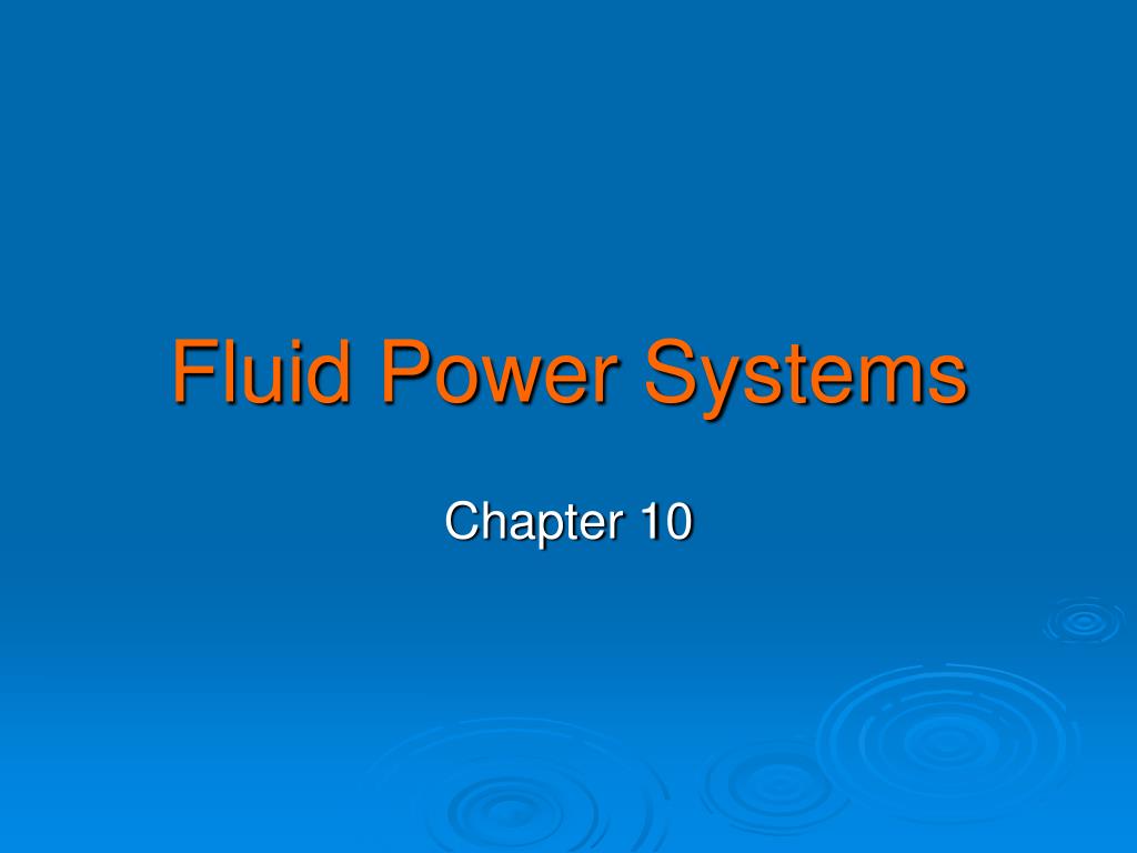 PPT - Fluid Power Systems PowerPoint Presentation, free download - ID ...