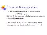PPT - First-order linear equations PowerPoint Presentation, free ...