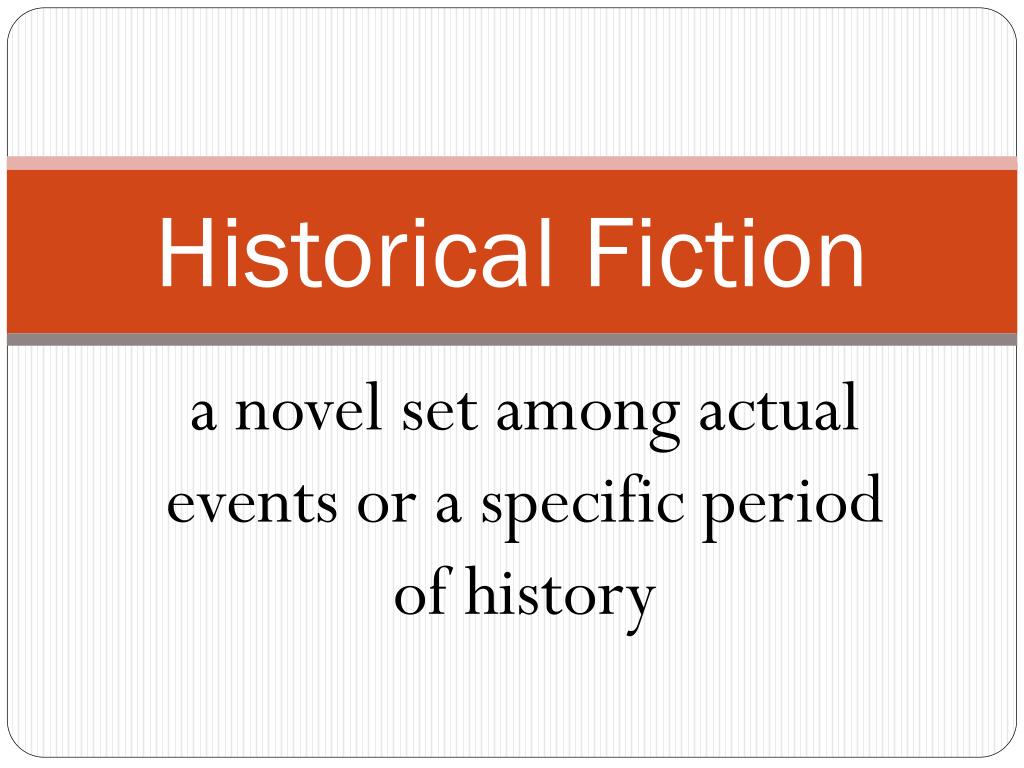 PPT - Historical Fiction PowerPoint Presentation, free download - ID ...