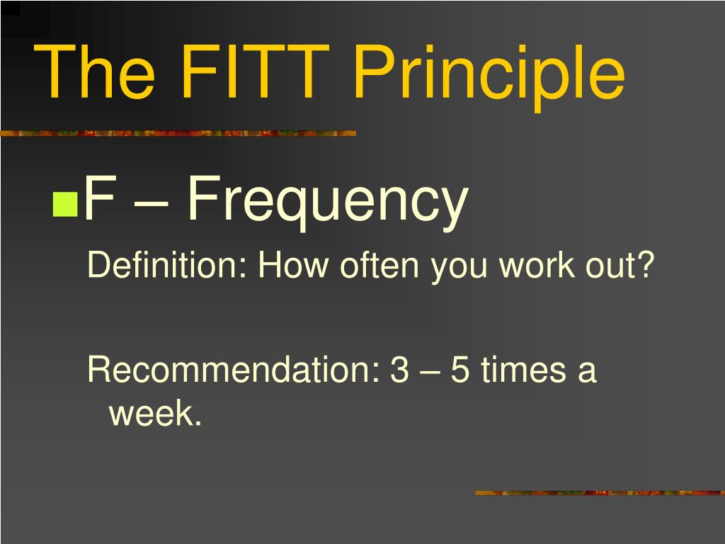 PPT - The FITT Principle PowerPoint Presentation, free download - ID ...