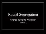 PPT - Racial Discrimination and Segregation PowerPoint Presentation ...