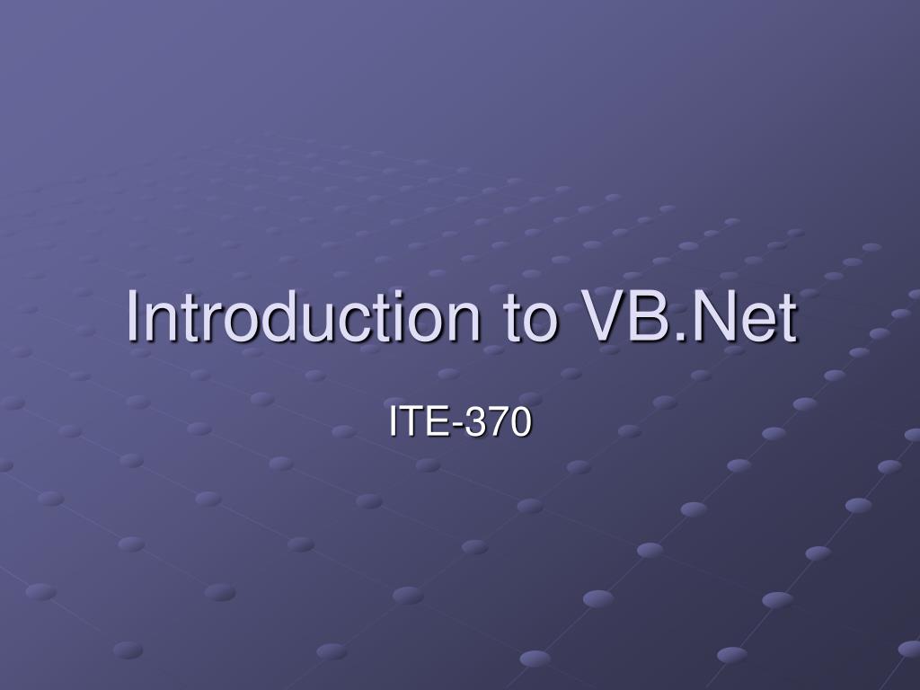 Ppt Introduction To Vbnet Powerpoint Presentation Free Download