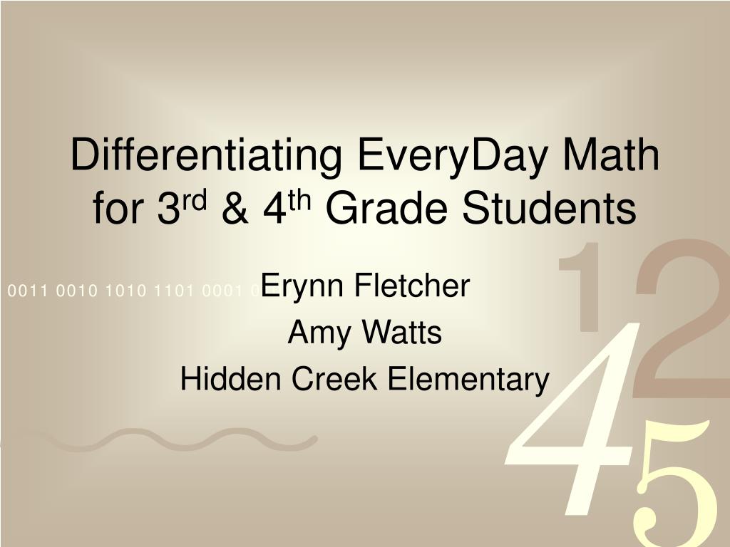 PPT - Differentiating EveryDay Math for 3 rd & 4 th Grade Students ...