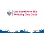 PPT - Whittling Chip PowerPoint Presentation, free download - ID:5070334
