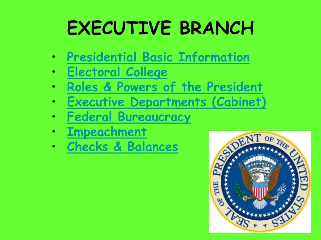 PPT - EXECUTIVE BRANCH PowerPoint Presentation, free download - ID:6842279