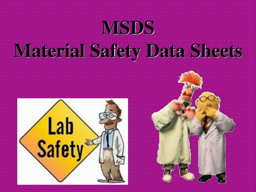 PPT - MSDS Material Safety Data Sheets PowerPoint Presentation, free ...