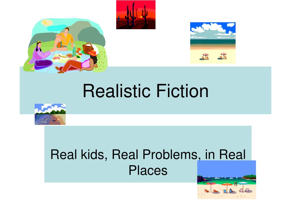 PPT - Realistic Fiction PowerPoint Presentation, free download - ID:6844567