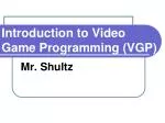 PPT - Introduction to Game Programming PowerPoint Presentation, free ...