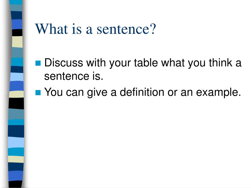 PPT - What is a sentence? PowerPoint Presentation, free download - ID ...