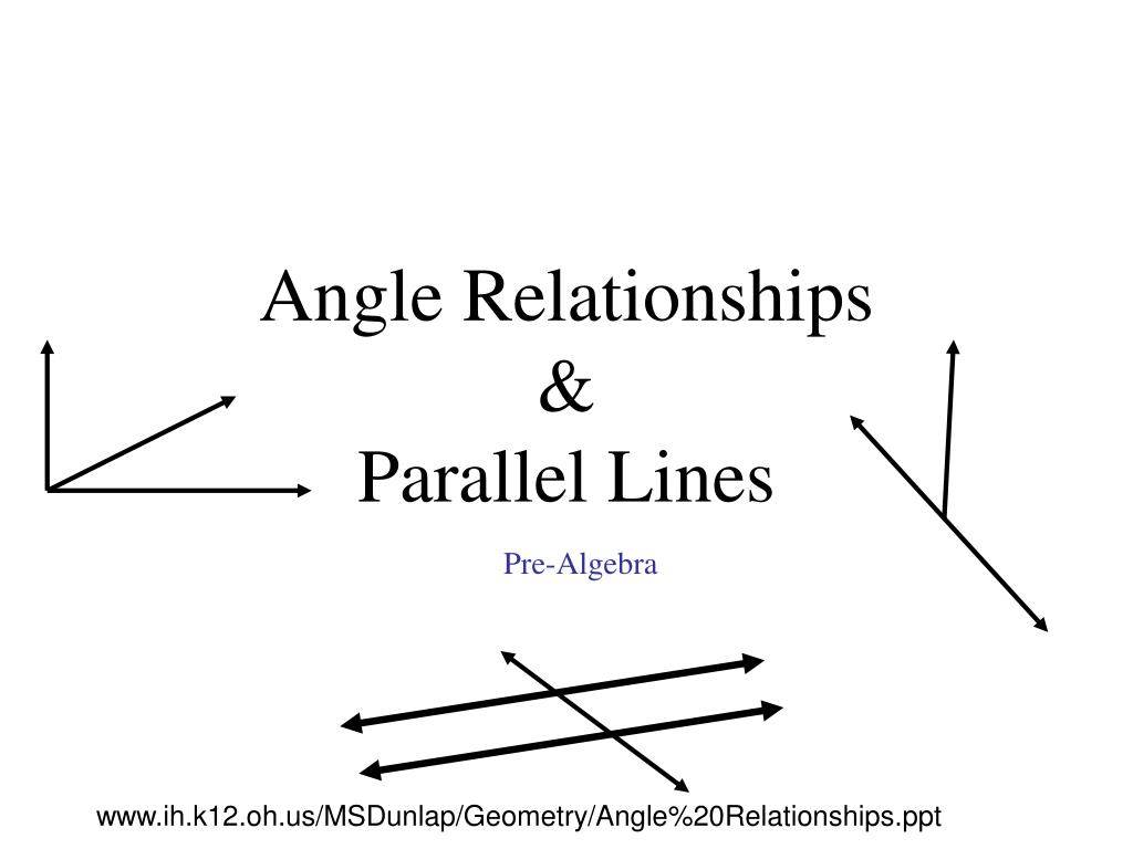 PPT - Angle Relationships & Parallel Lines PowerPoint Presentation - ID ...