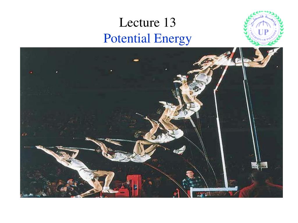 PPT - Lecture 13 Potential Energy PowerPoint Presentation, free ...