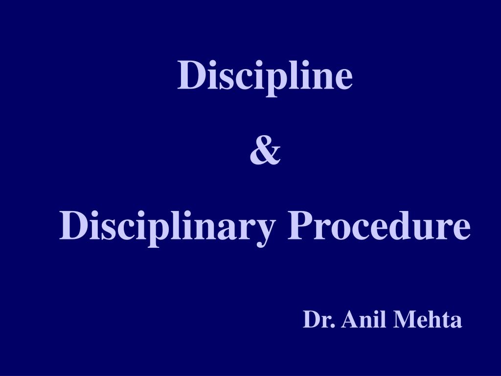 PPT - Discipline & Disciplinary Procedure PowerPoint Presentation, free ...