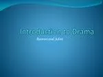 PPT - Introduction to drama PowerPoint Presentation, free download - ID ...