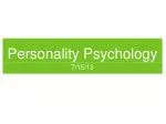 PPT - Psychology - Unit 1 Personality PowerPoint Presentation, free ...