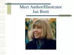 PPT - Meet Jan Brett PowerPoint Presentation, free download - ID:5306250