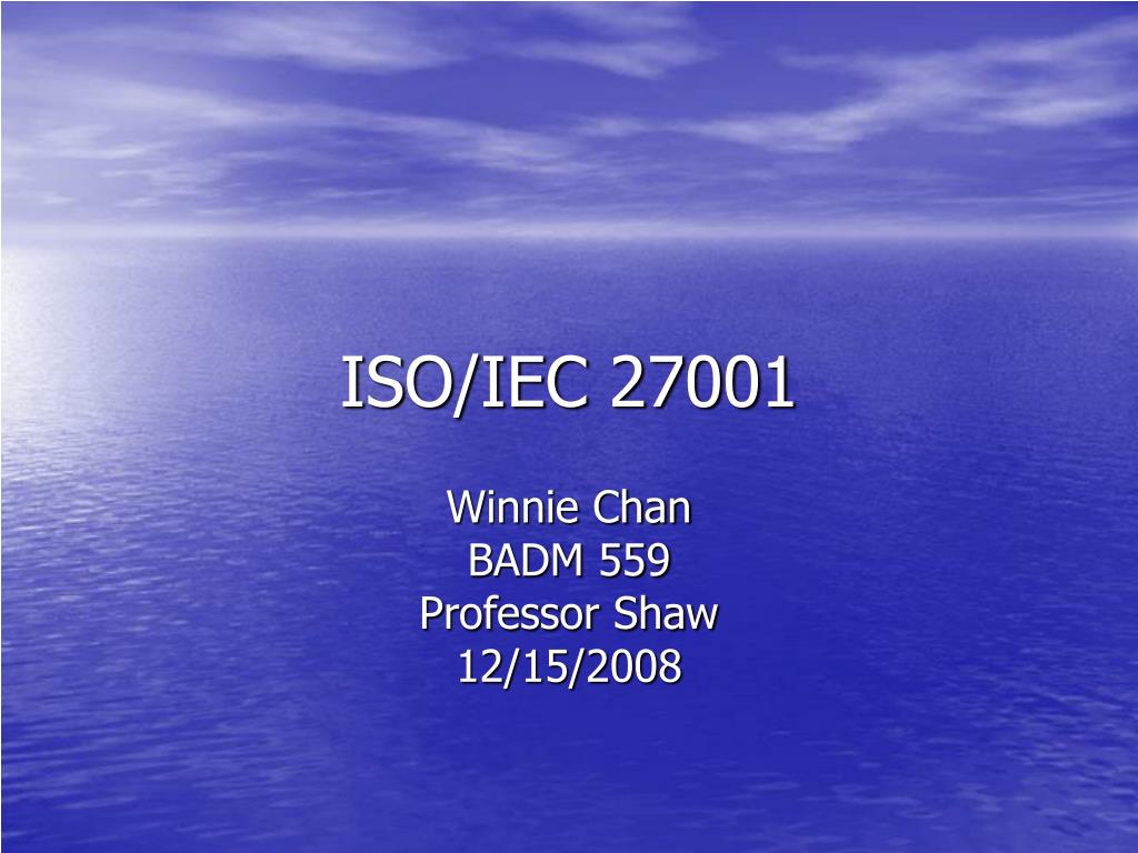 PPT - ISO/IEC 27001 PowerPoint Presentation, free download - ID:6848789