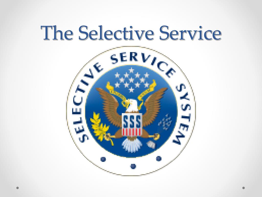 PPT - The Selective Service PowerPoint Presentation, free download - ID ...