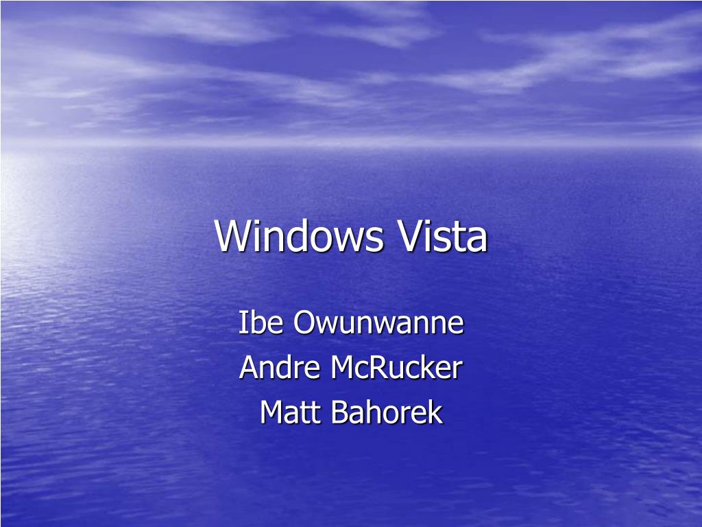 PPT - Windows Vista PowerPoint Presentation, free download - ID:6849229