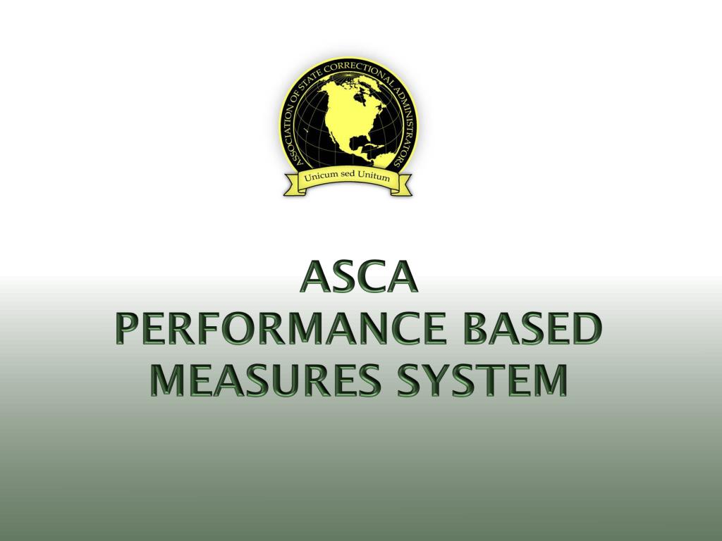 PPT - ASCA Performance Based Measures System PowerPoint Presentation ...