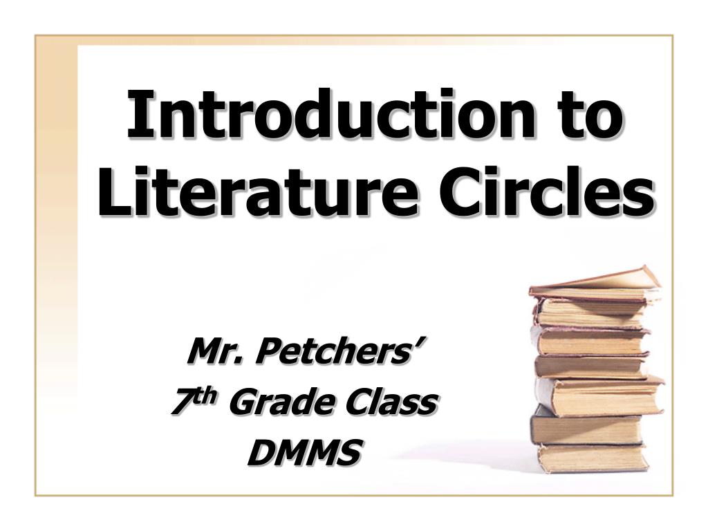PPT - Introduction to Literature Circles PowerPoint Presentation, free ...