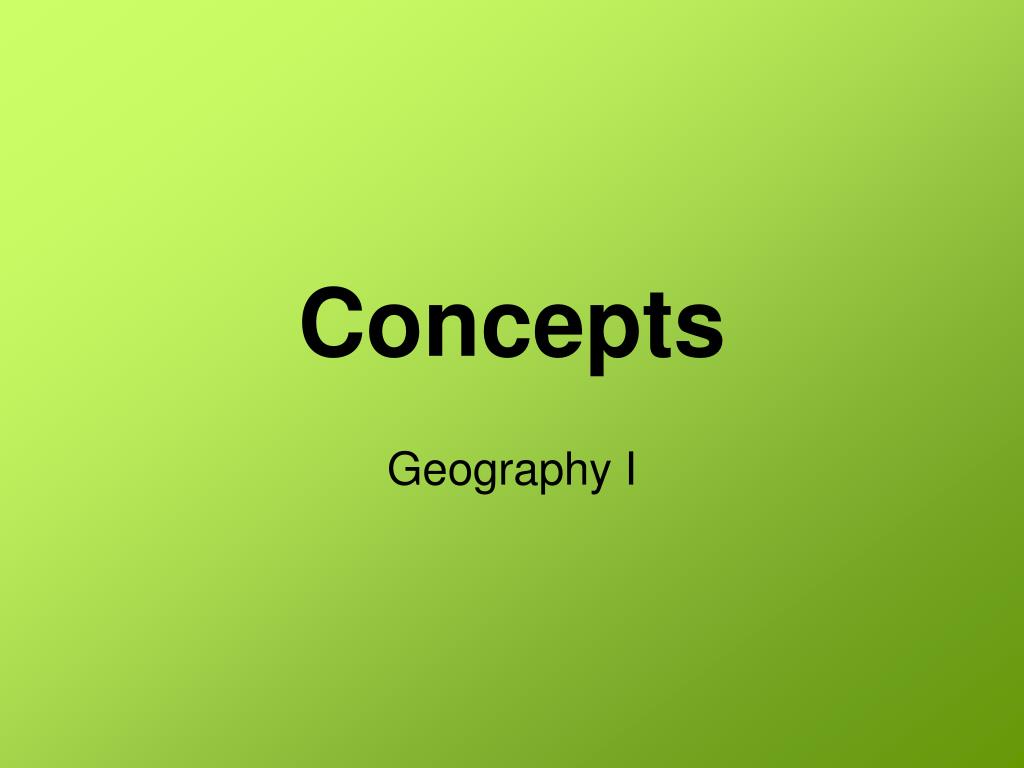 PPT - Concepts PowerPoint Presentation, free download - ID:6850467