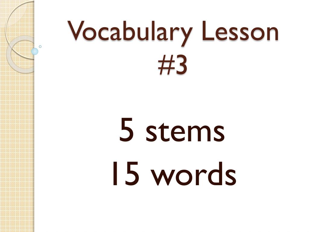 PPT - Vocabulary Lesson #3 PowerPoint Presentation, free download - ID ...