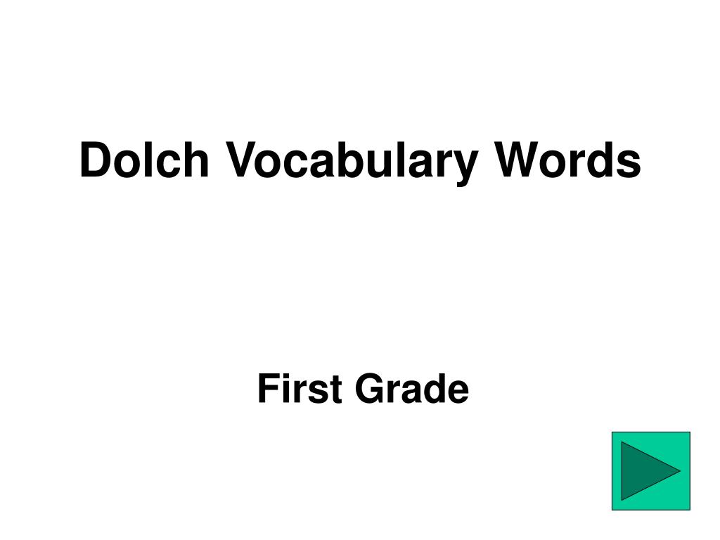 PPT - Dolch Vocabulary Words PowerPoint Presentation, free download ...
