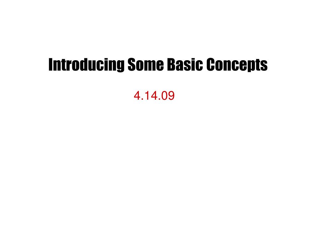 PPT - Introducing Some Basic Concepts PowerPoint Presentation, free ...