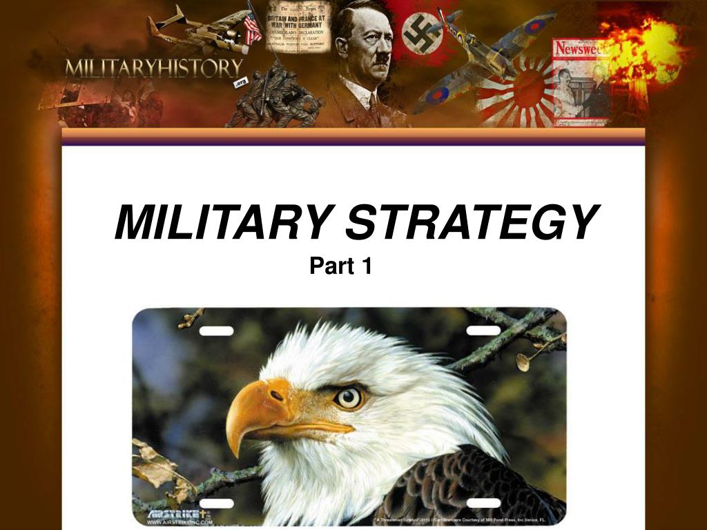 PPT - MILITARY STRATEGY PowerPoint Presentation, free download - ID:6854281