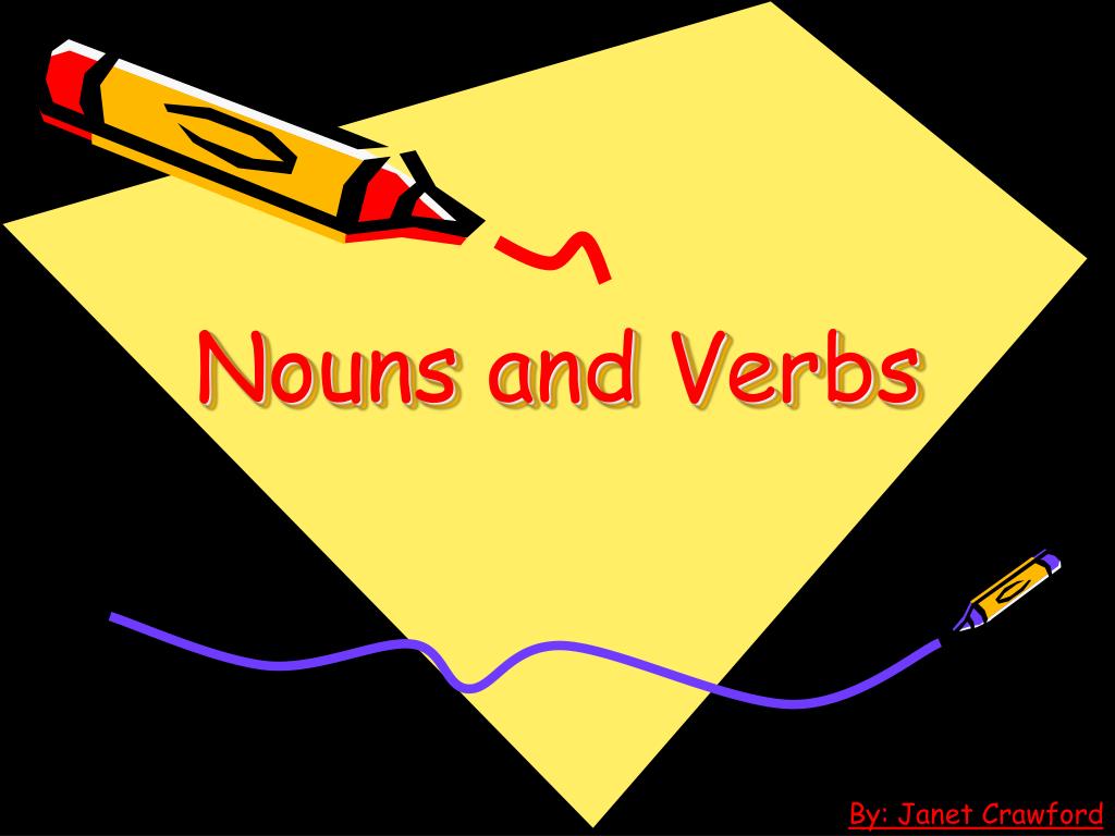 PPT - Nouns and Verbs PowerPoint Presentation, free download - ID:6854721