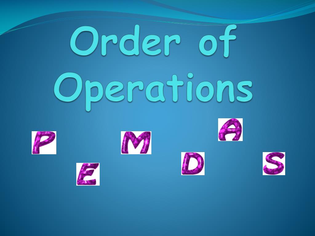 PPT - Order of Operations PowerPoint Presentation, free download - ID ...