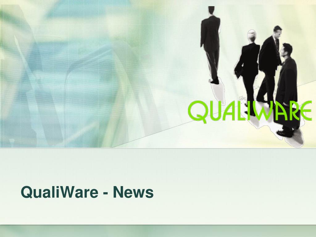 PPT - QualiWare - News PowerPoint Presentation, free download - ID:6855517