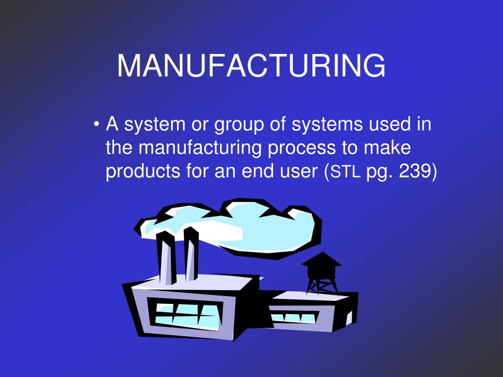 PPT - MANUFACTURING PowerPoint Presentation, free download - ID:6856337