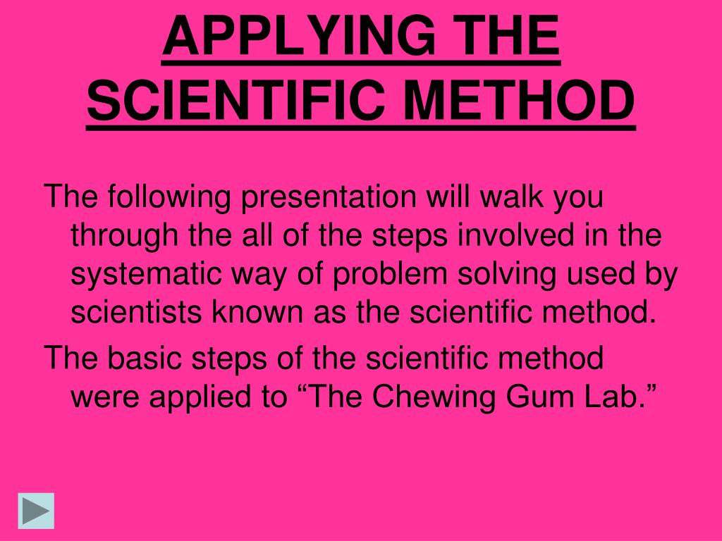 PPT - Exploring the Scientific Method through the Chewing Gum Lab ...