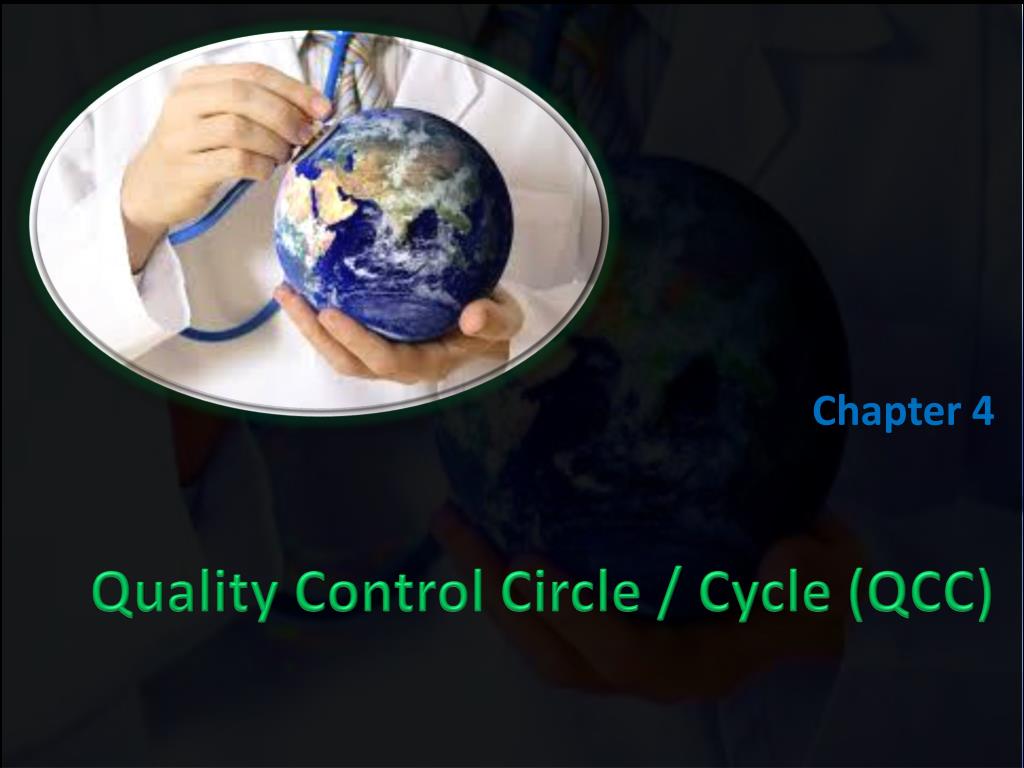 PPT - Quality Control Circle / Cycle (QCC) PowerPoint Presentation ...