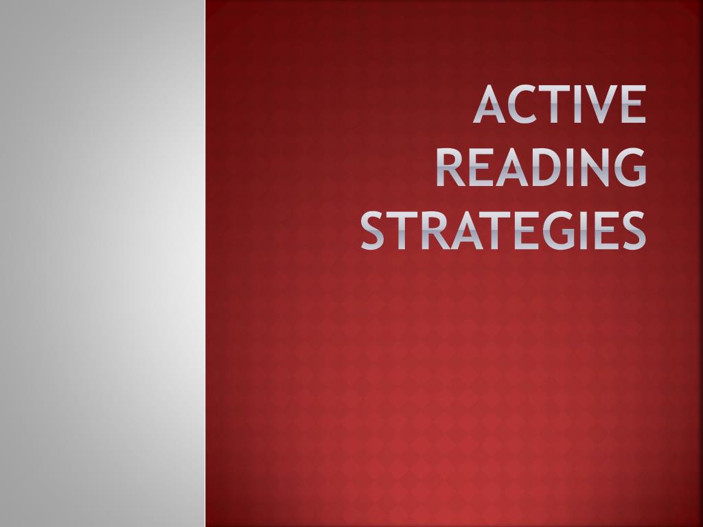 PPT - Active Reading Strategies PowerPoint Presentation, free download ...
