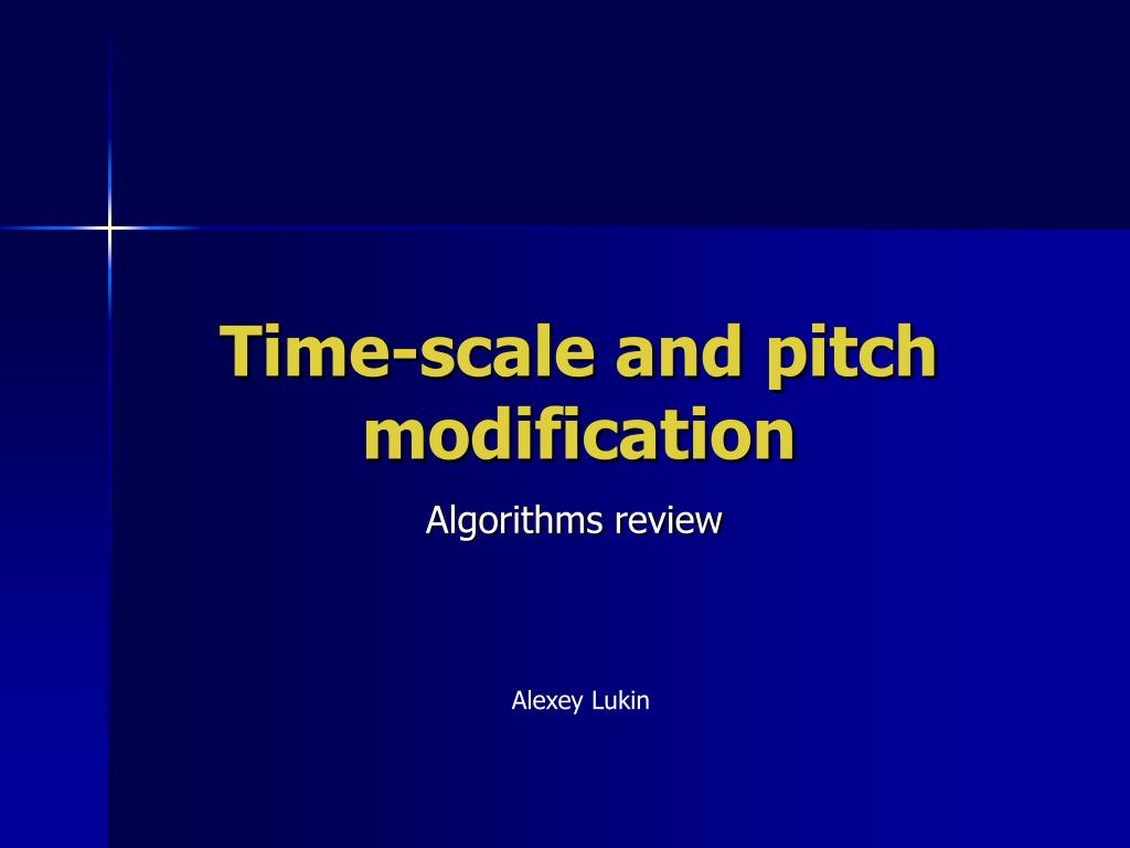 PPT - Time-scale and pitch modification PowerPoint Presentation, free ...