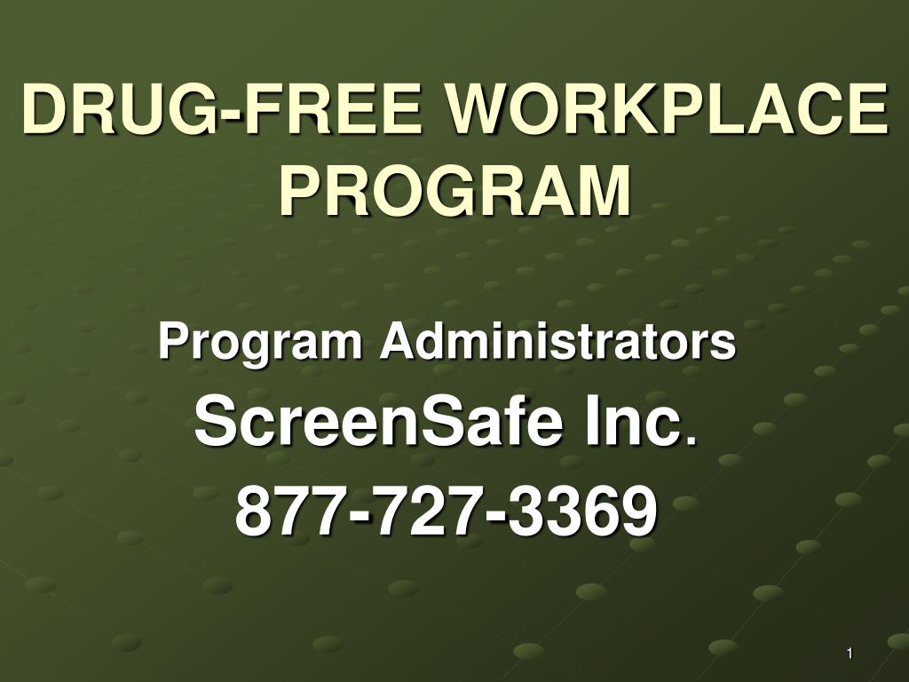 PPT - DRUG-FREE WORKPLACE PROGRAM PowerPoint Presentation, free ...