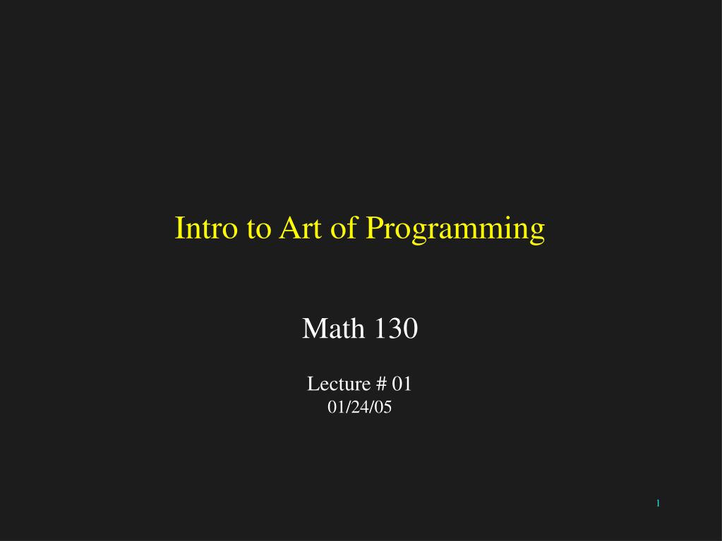 PPT - Intro to Art of Programming PowerPoint Presentation, free ...