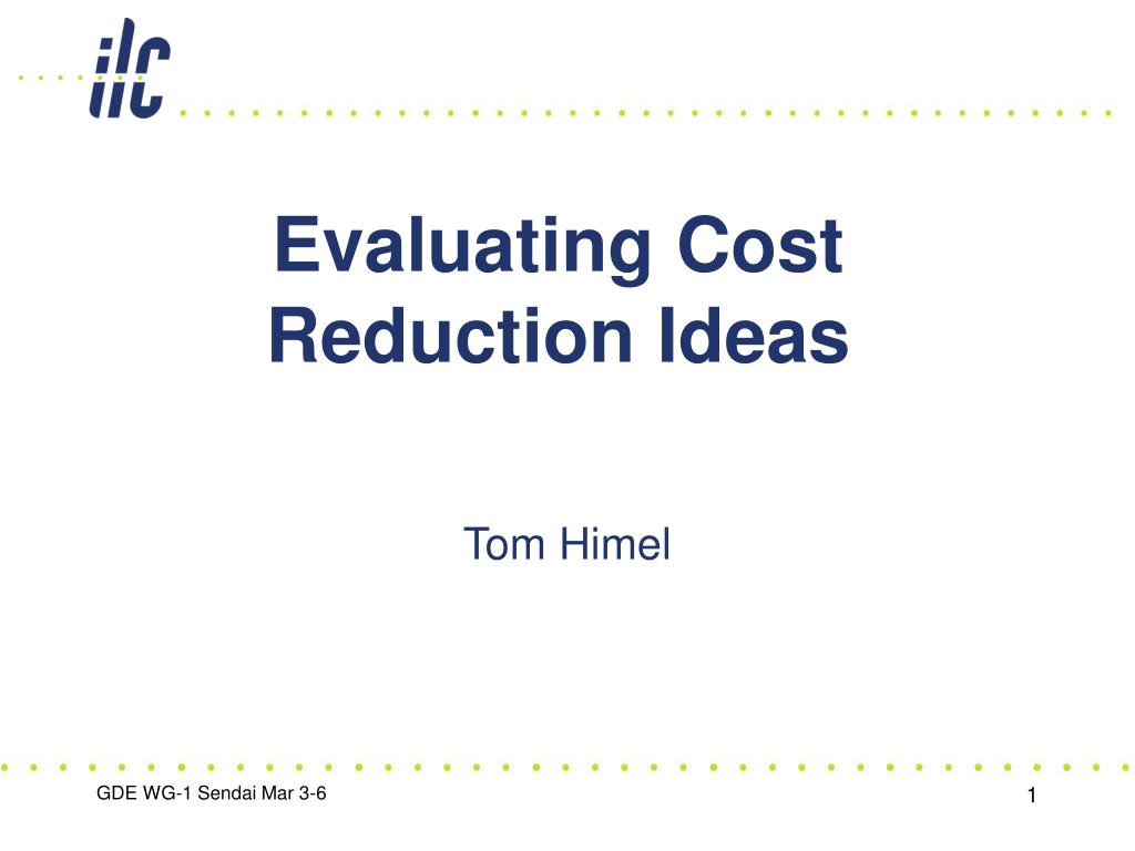 PPT - Evaluating Cost Reduction Ideas PowerPoint Presentation, free ...