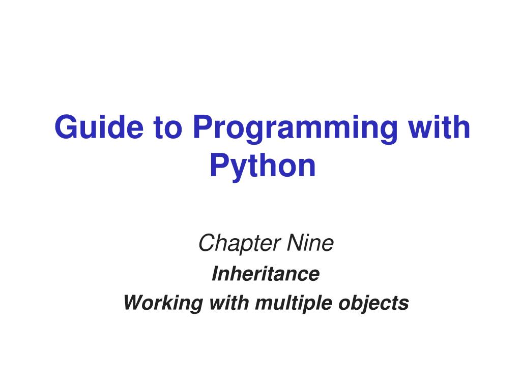 PPT - Guide to Programming with Python PowerPoint Presentation, free ...