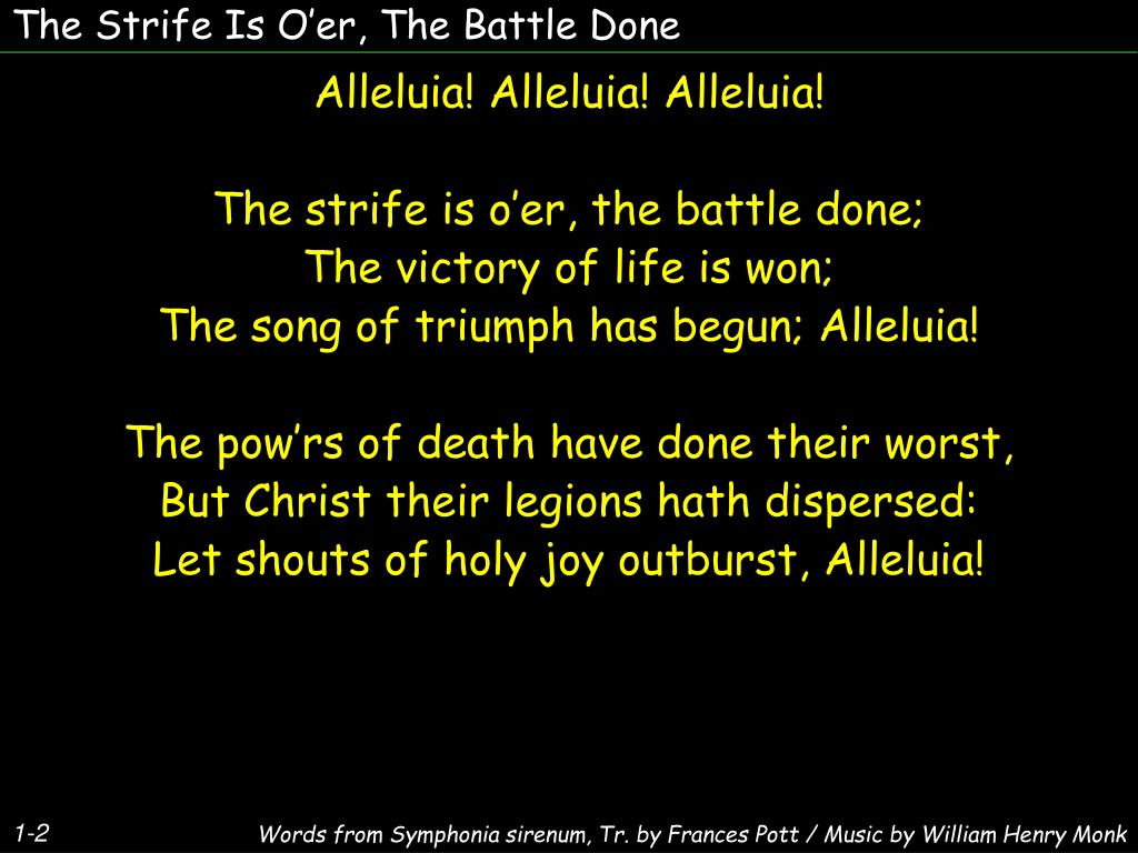 PPT - The Strife Is O’er, The Battle Done PowerPoint Presentation, free ...