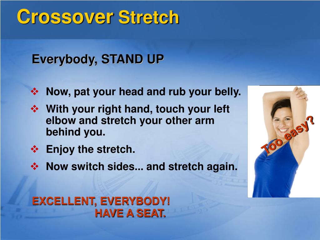 PPT - Crossover Stretch PowerPoint Presentation, free download - ID:6864821